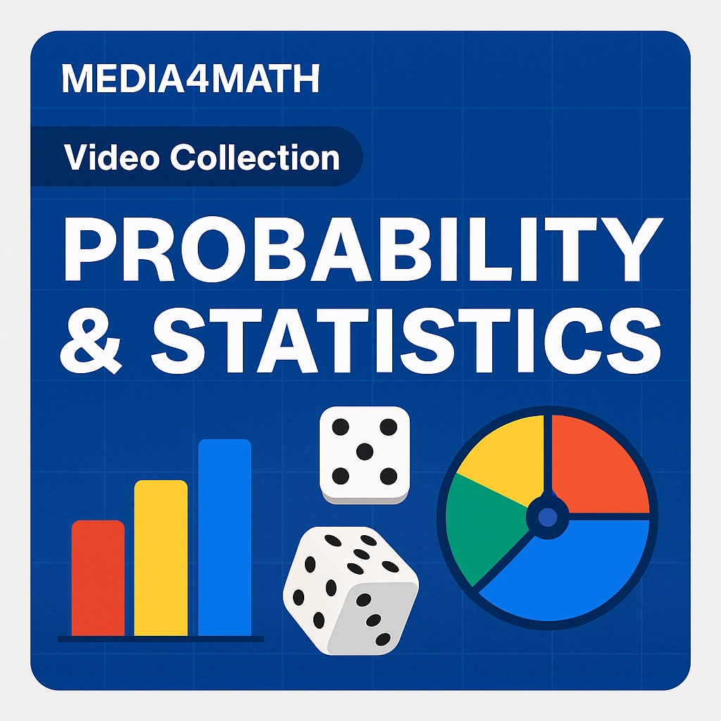 Probability and Statistics Video Collection | Media4Math
