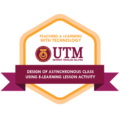 DESIGN OF ASYNCHRONOUS CLASS USING E-LEARNING LESSON ACTIVITY • NAGHMEH ...