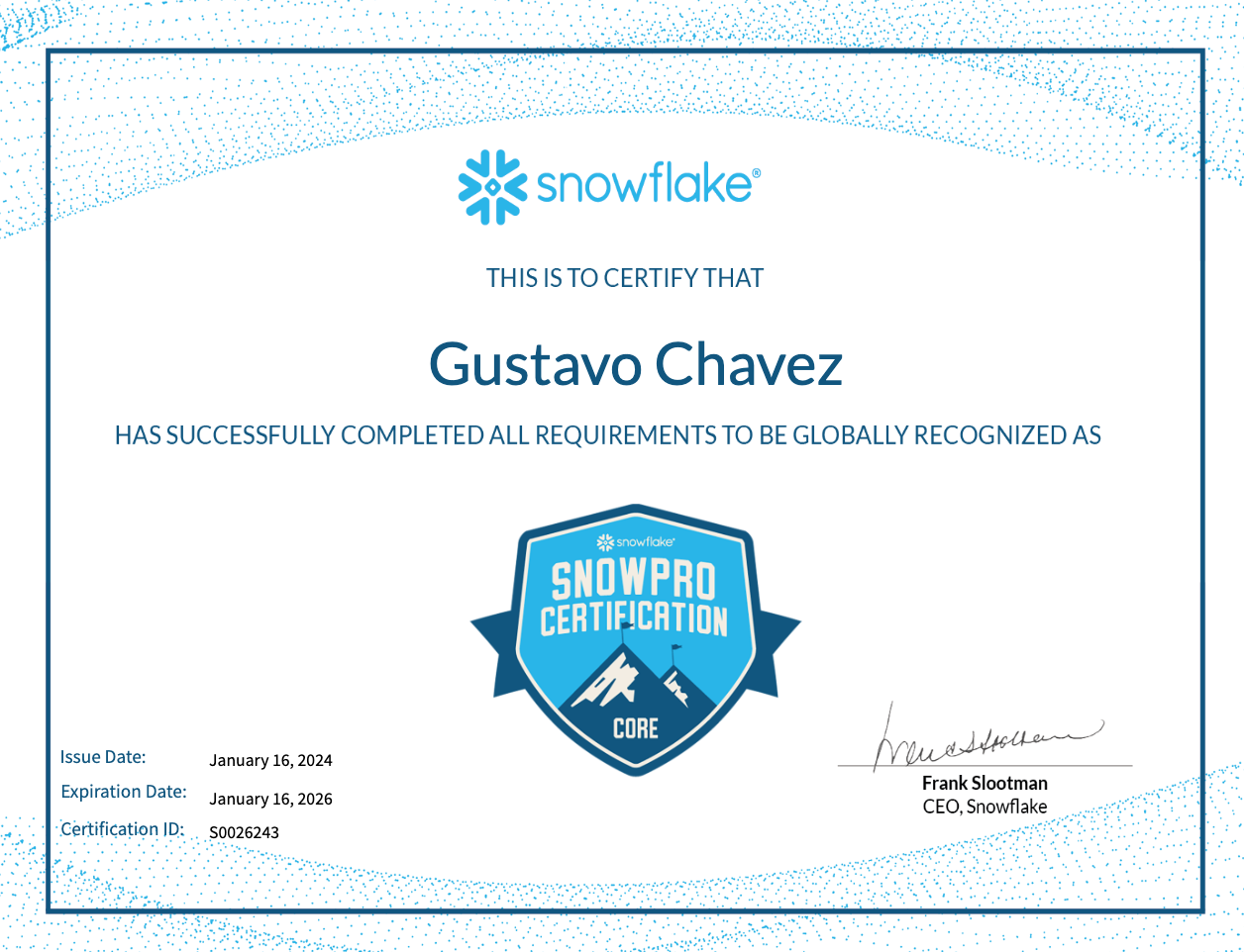 SnowPro Core Certification • Gustavo Chavez • Snowflake Education Services