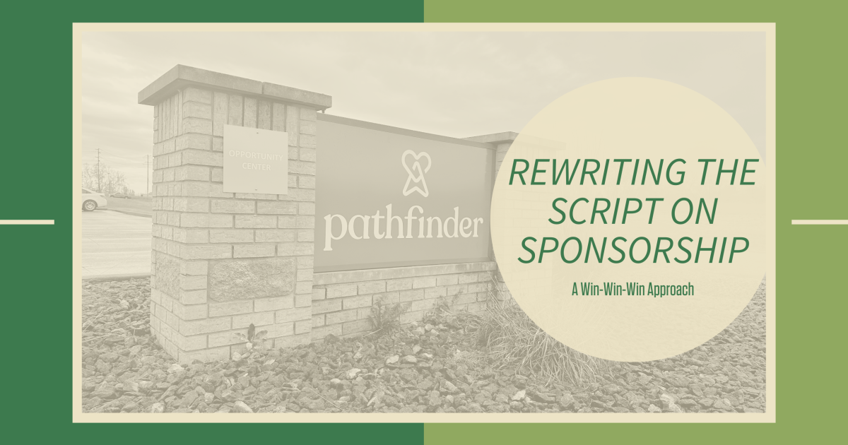Rewriting the Script on Sponsorship: A… | Pathfinder Services