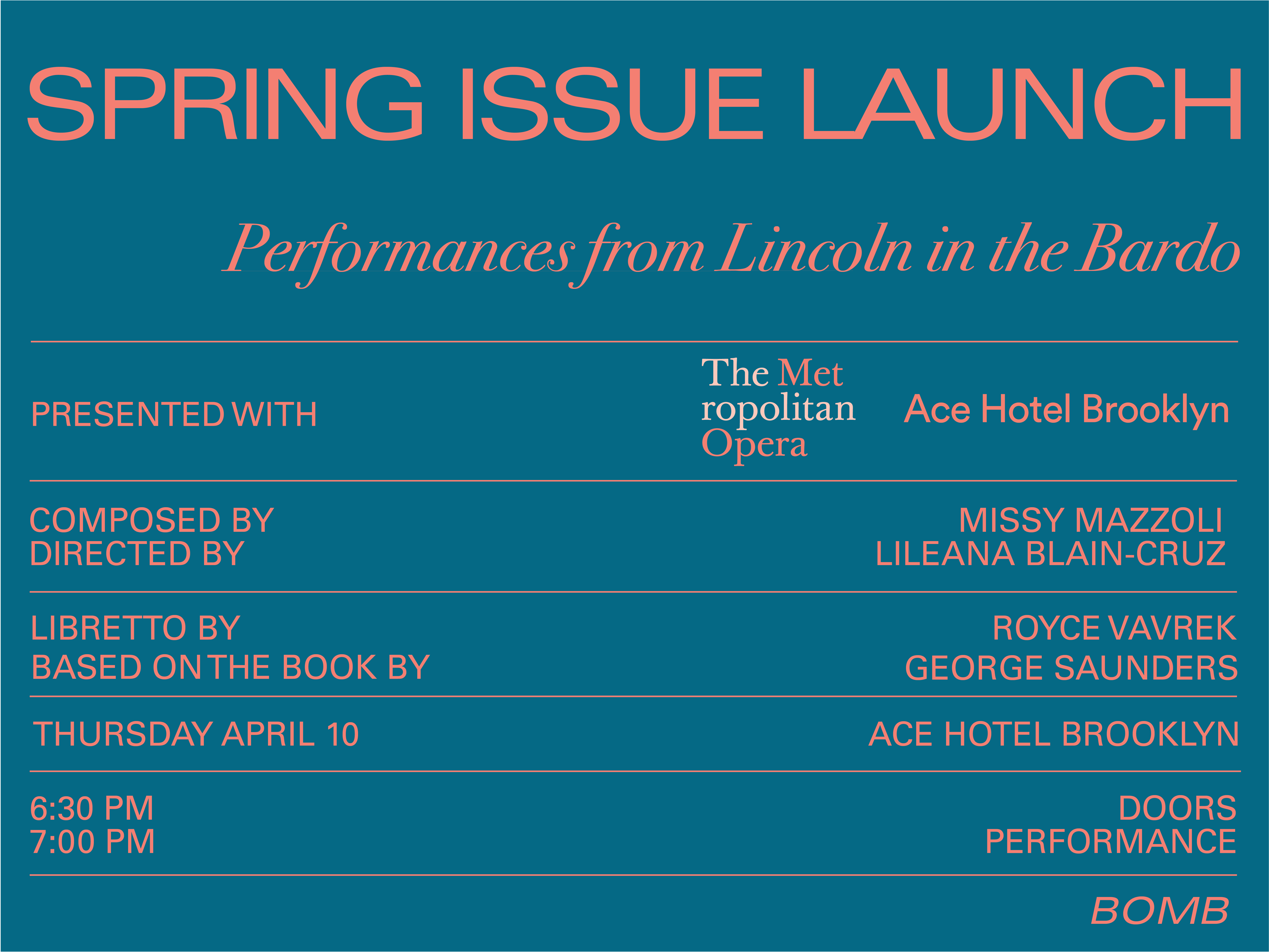 BOMB Magazine | BOMB's Spring Issue Launch with the Met Opera & Ace…