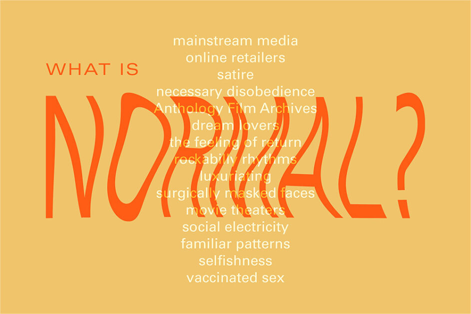 BOMB Magazine | What Is Normal?—Film