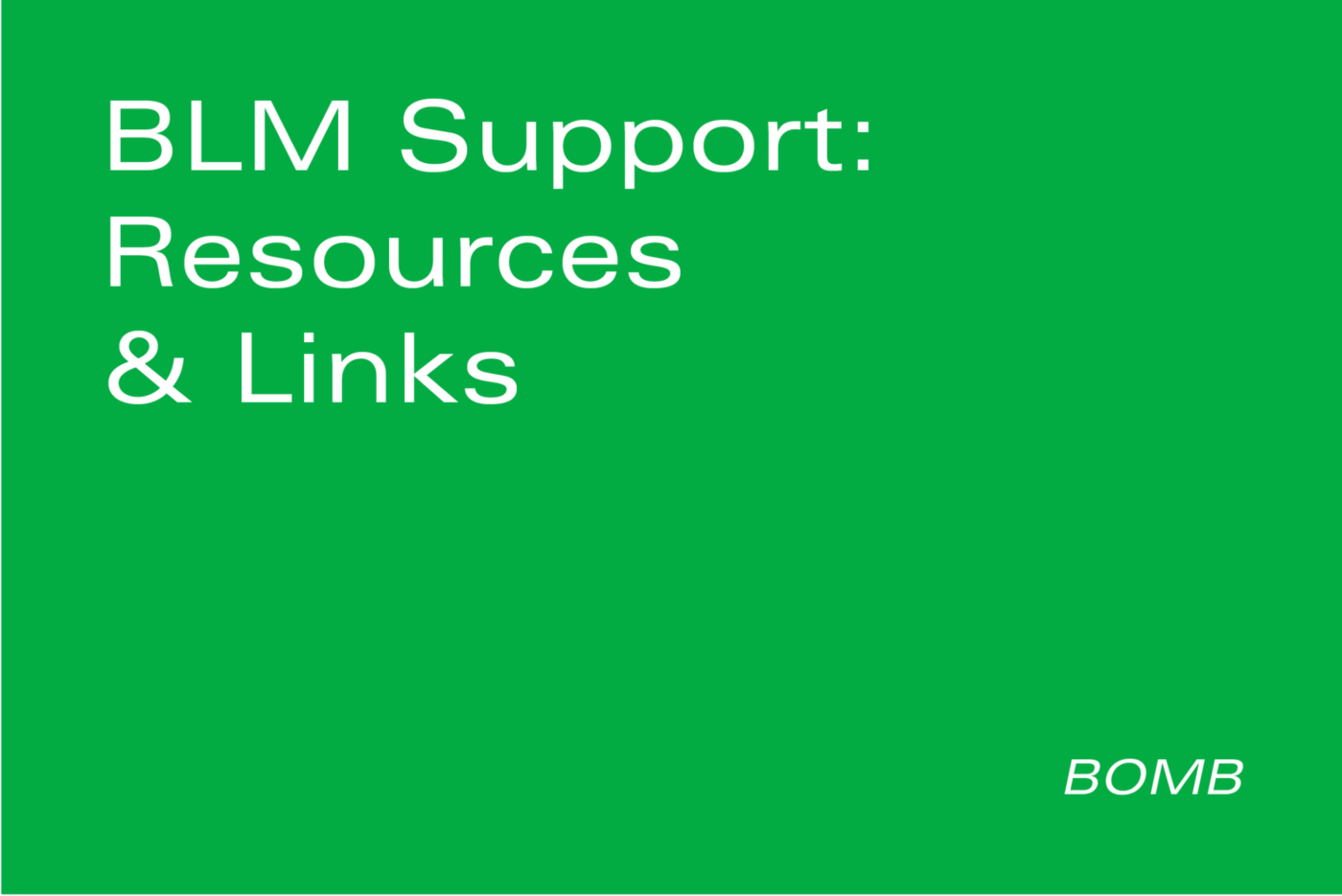 BOMB Magazine | Black Lives Matter