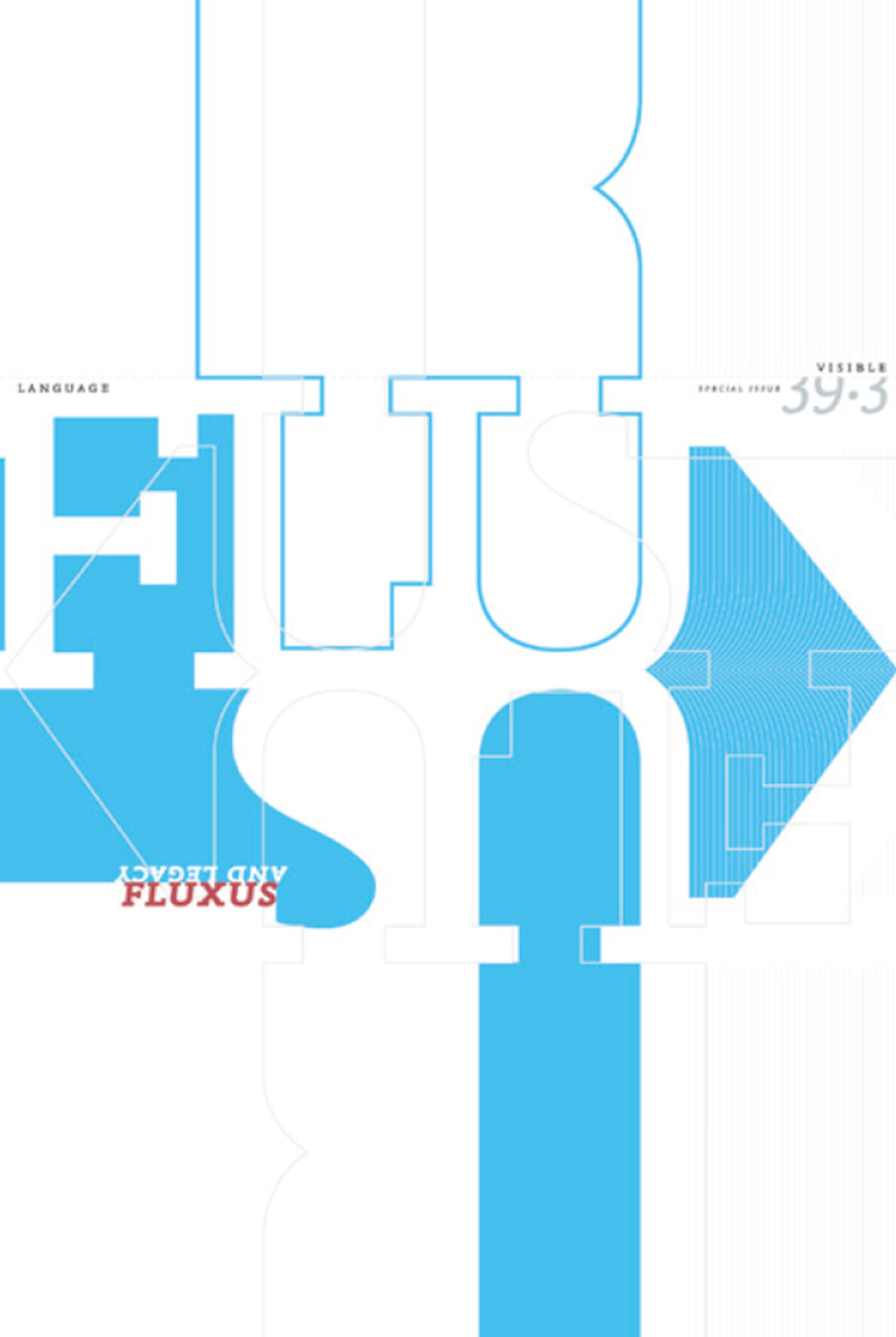 BOMB Magazine | Visible Language, Fluxus Issues