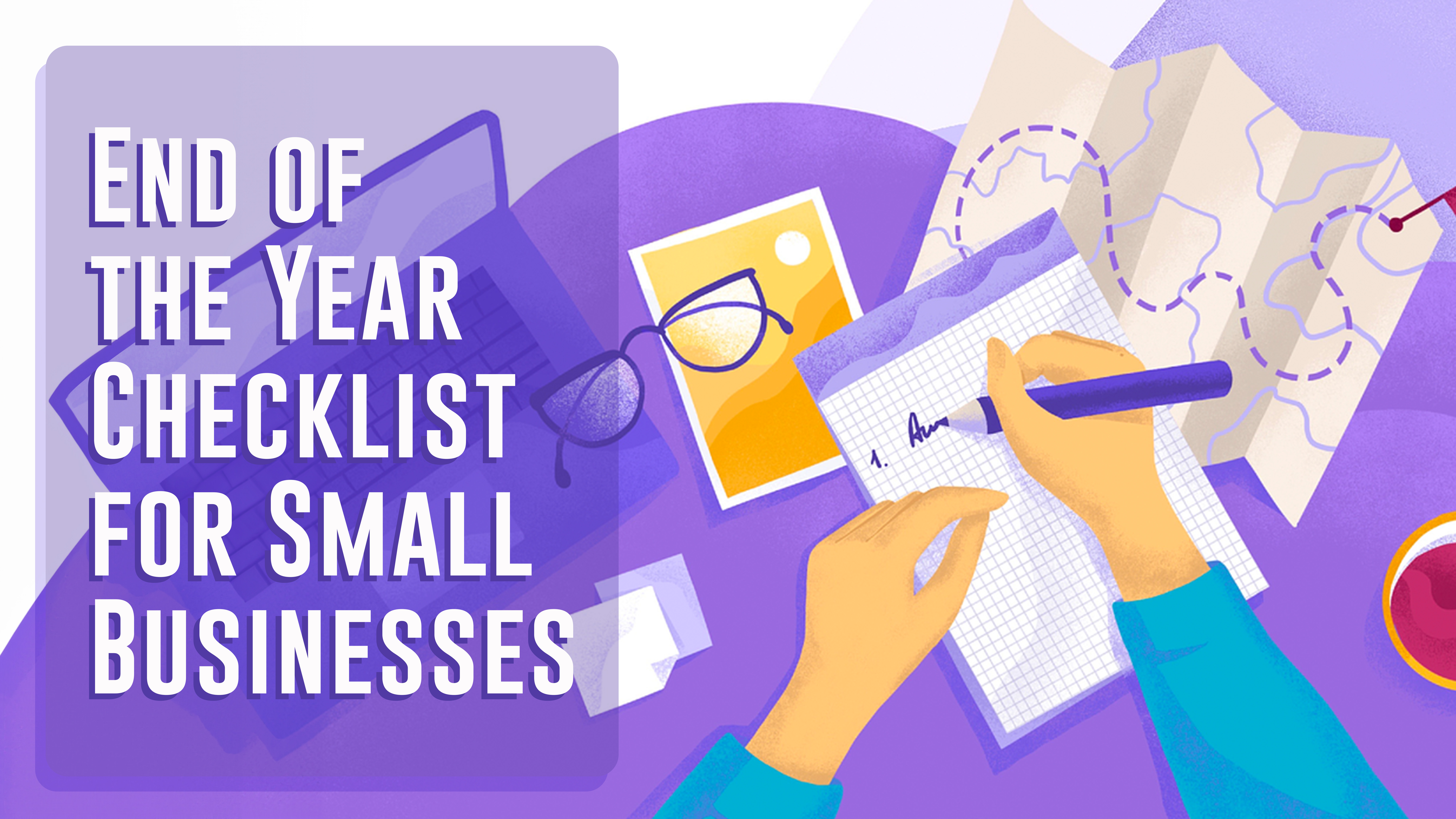 End of the Year Checklist for Small Businesses