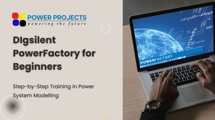 DIgSILENT for Beginners | Online Training