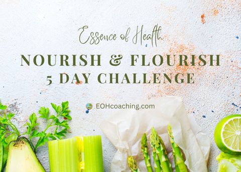 Nourish & Flourish 5 Day Challenge
