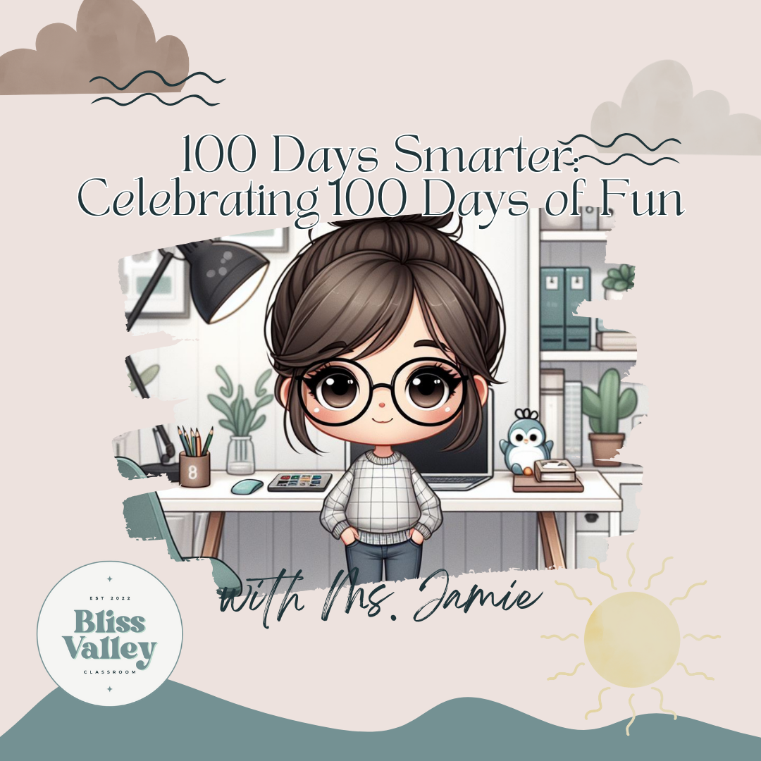 100 Days Smarter: Celebrating 100 Days of Fun For Ages 3-5 | Self Paced