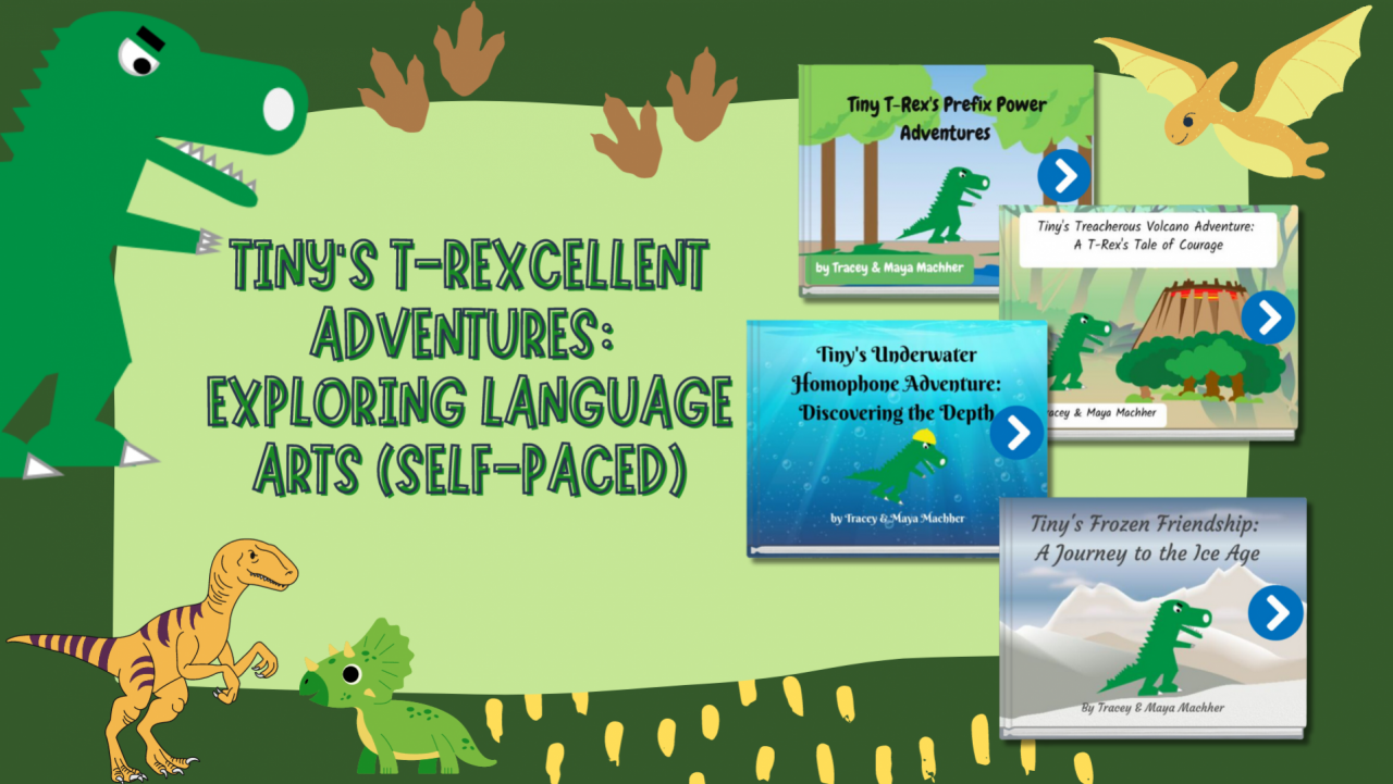 Tiny's T-Rexcellent Adventures: Exploring Language Arts in 4th Grade