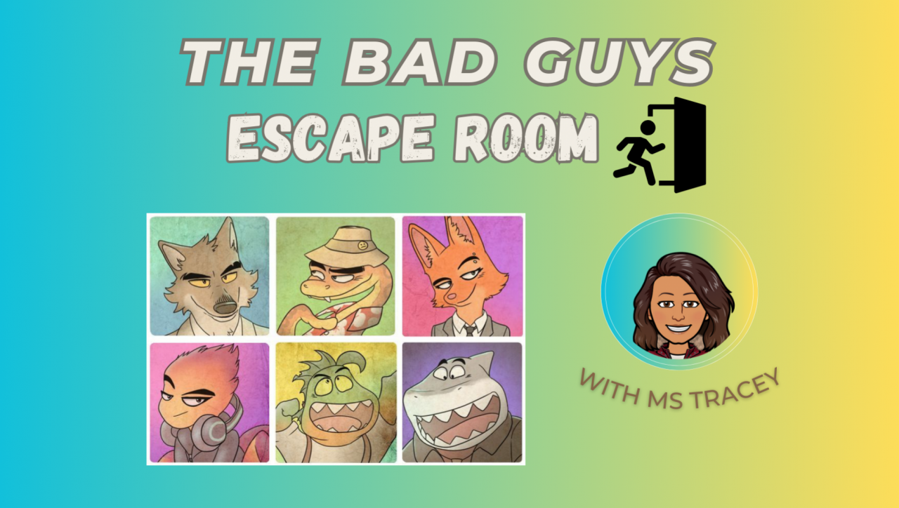 The Bad Guys Themed Escape Room