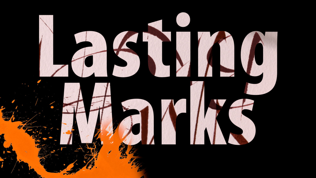 Lasting Marks