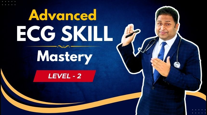 Advanced ECG Skill Mastery - By Dr Sajjan Madappady