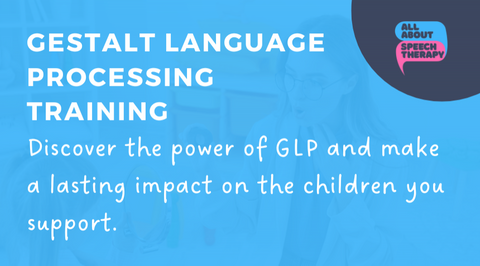 GLP (Gestalt Language Processing) Training