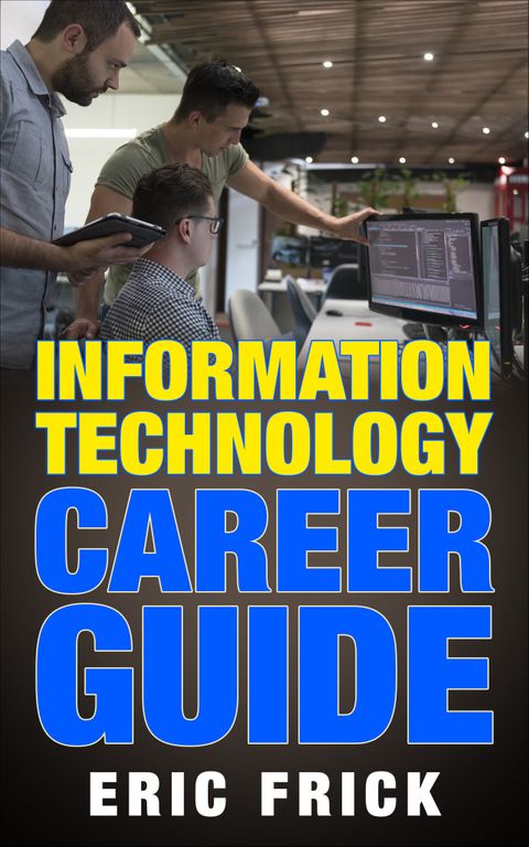Information Technology Career Guide