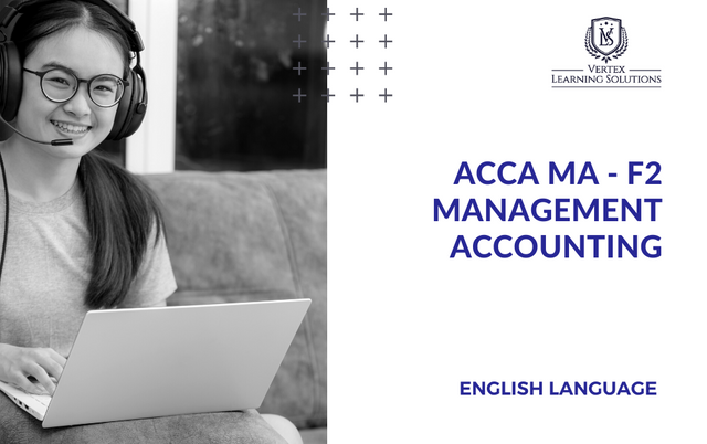 ACCA MA(F2) - Management Accounting Exam Preparation Course