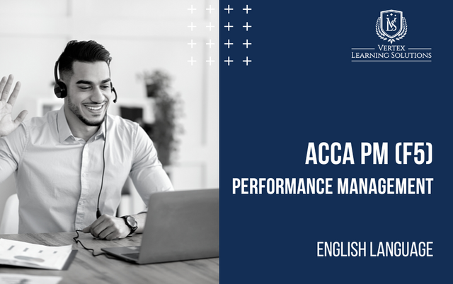 ACCA PM (F5) - Performance Management Exam Preparation Course
