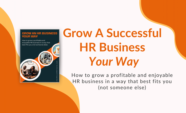 Book: Grow A Successful HR Business Your Way
