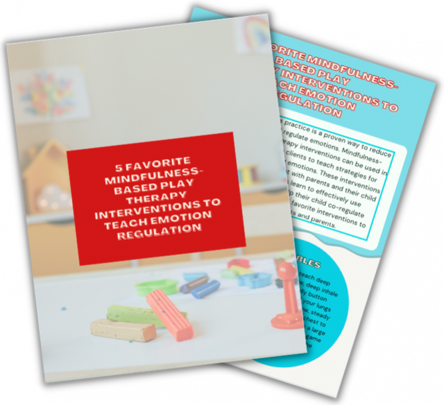 Mindfulness-based Play Therapy Interventions