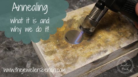 Annealing - what it is and why we do it!