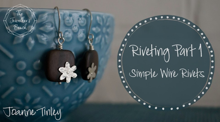 Riveting Jewellery Techniques