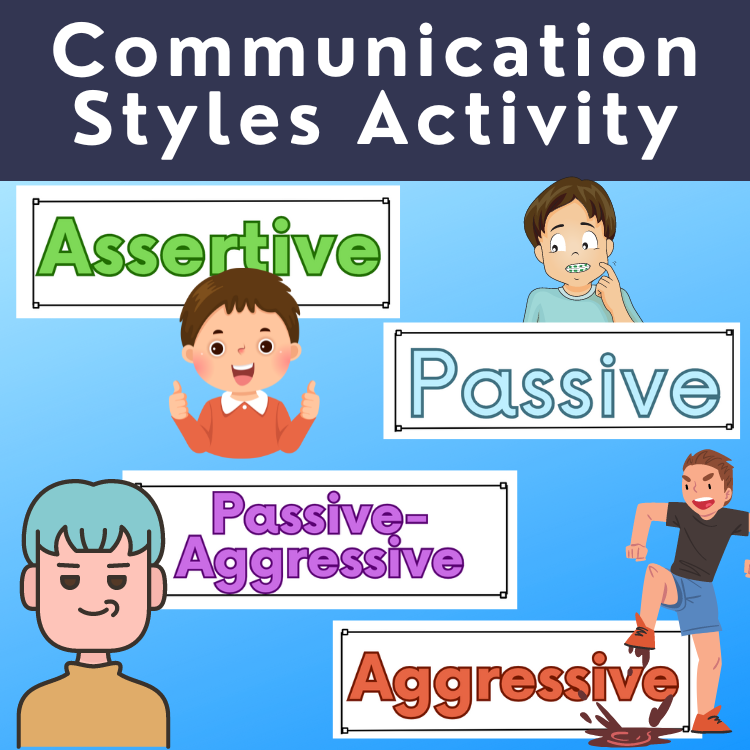 The 4 Communication Styles: Teach Kids to Express Themselves and ...