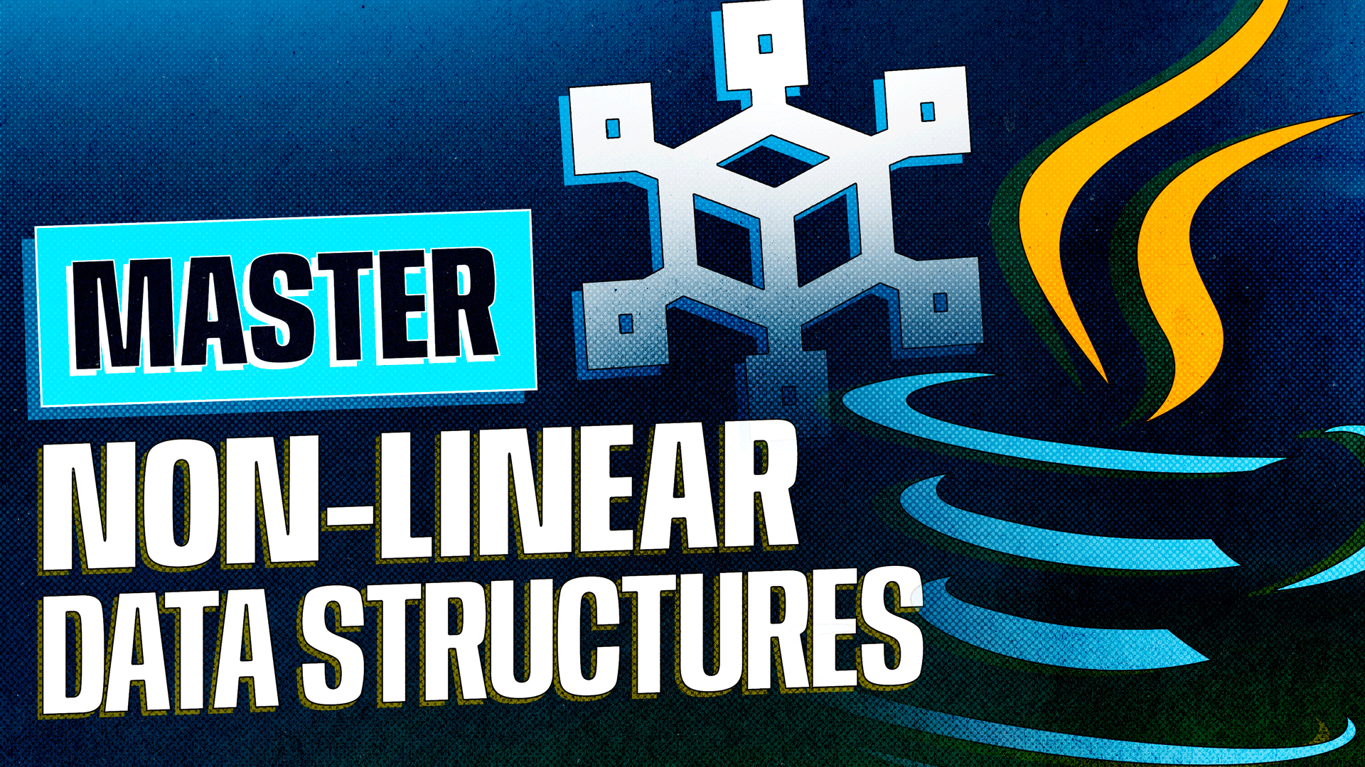 Master Non-Linear Data Structures Master Non-Linear Data Structures