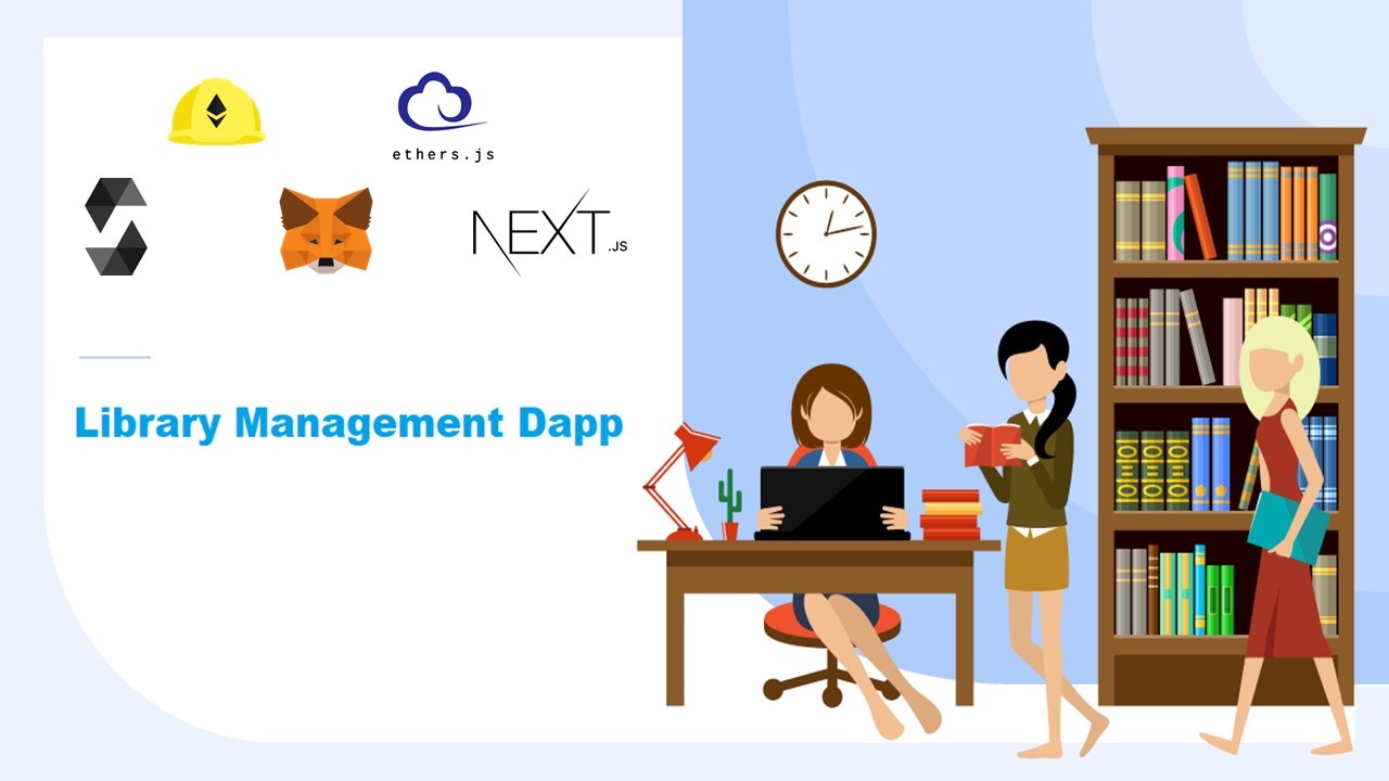 Build a basic Decentralized Library management app with Solidity