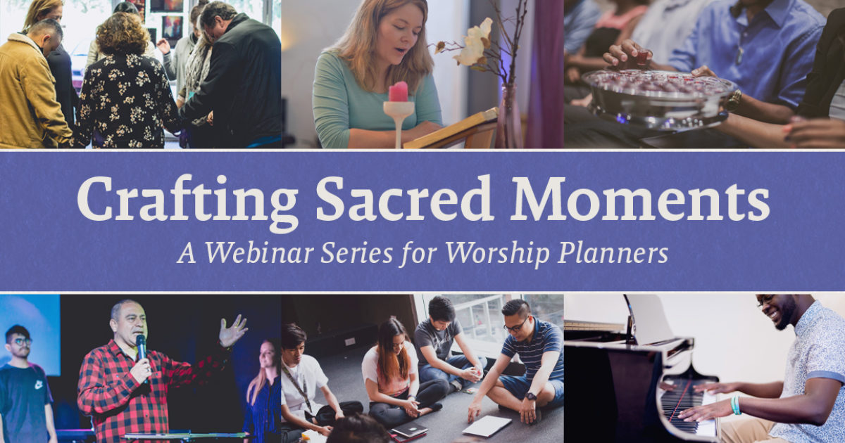 Discipleship Ministries | Crafting Sacred Moments: A Webinar Series…