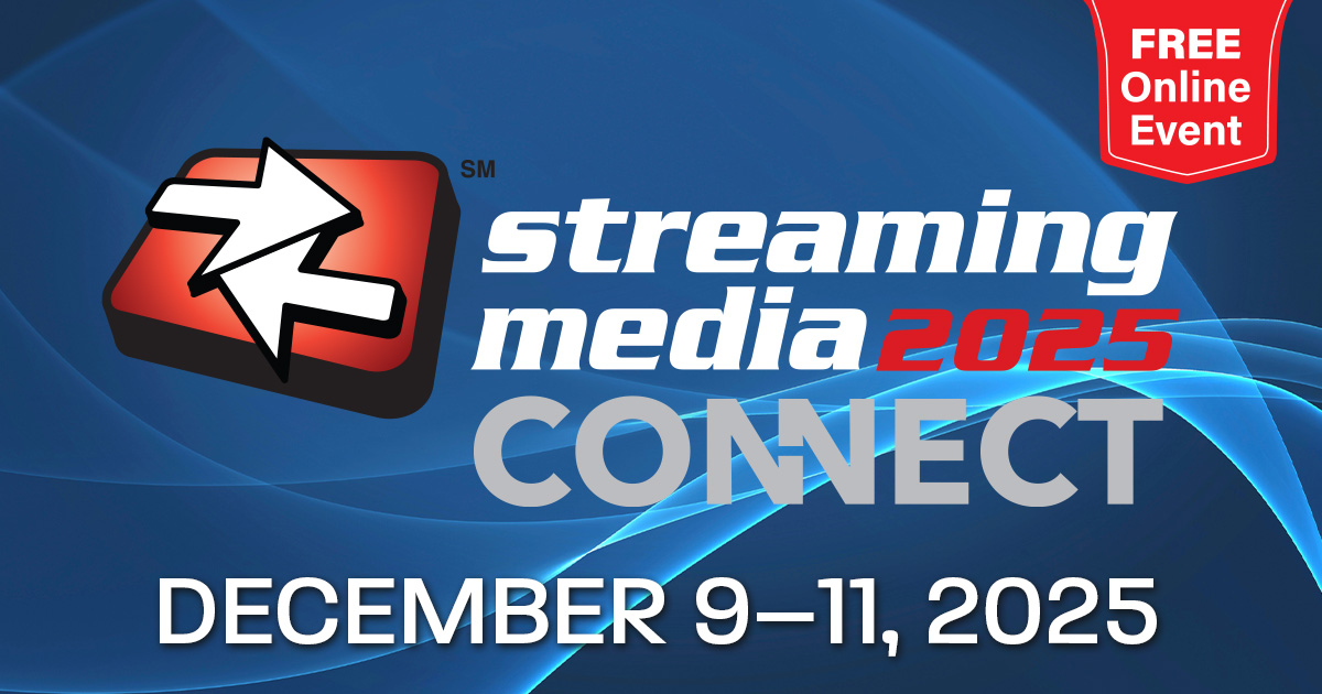 Streaming Media Connect - The Streaming Industry's Largest How-To ...