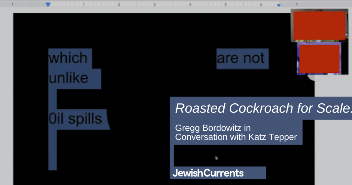 Roasted Cockroach for Scale: Gregg Bordowitz in Conversation with…