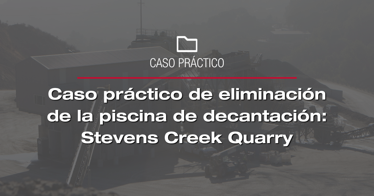 Caso pr谩ctico de eliminaci贸n de la piscina de decantaci贸n: Stevens鈥?/title>