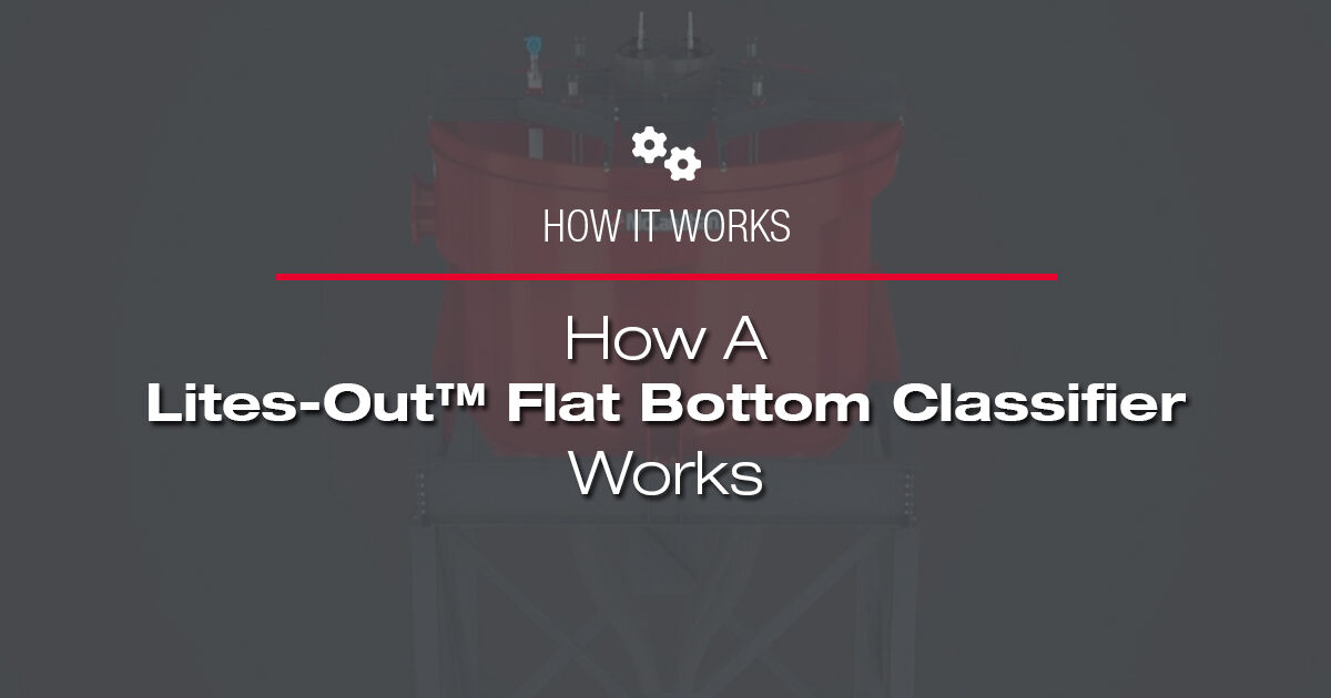 How A Lites-Out Flat Bottom Classifier Works | McLanahan