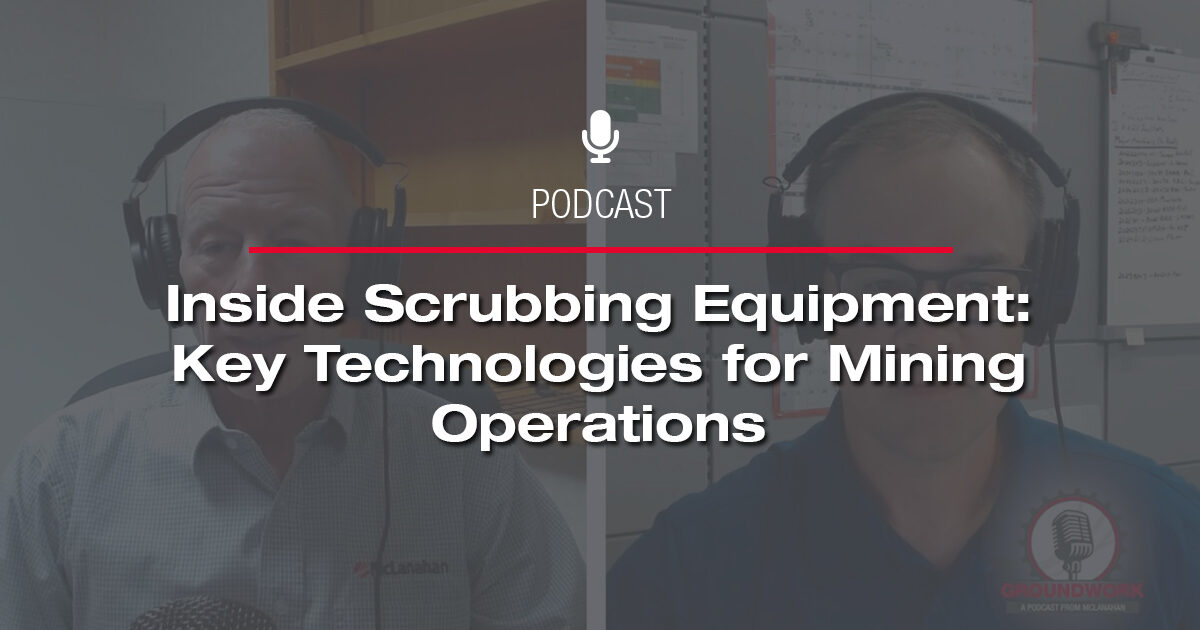Inside Scrubbing Equipment: Key Technologies for Mining… | McLanahan