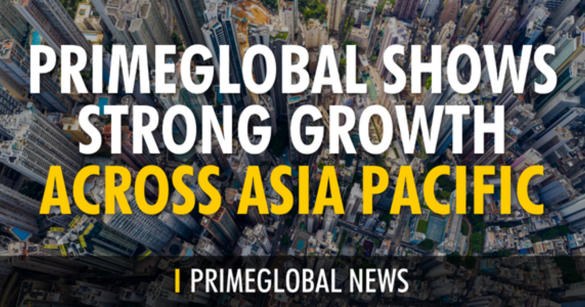 PrimeGlobal | Continued Growth Across Asia Pacific for PrimeGlobal