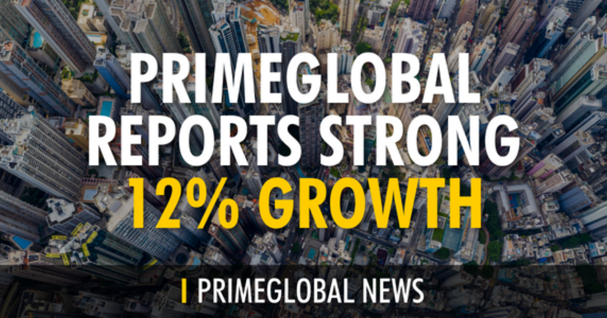 PrimeGlobal | PrimeGlobal Reports 12% Growth Taking Combined Firm…