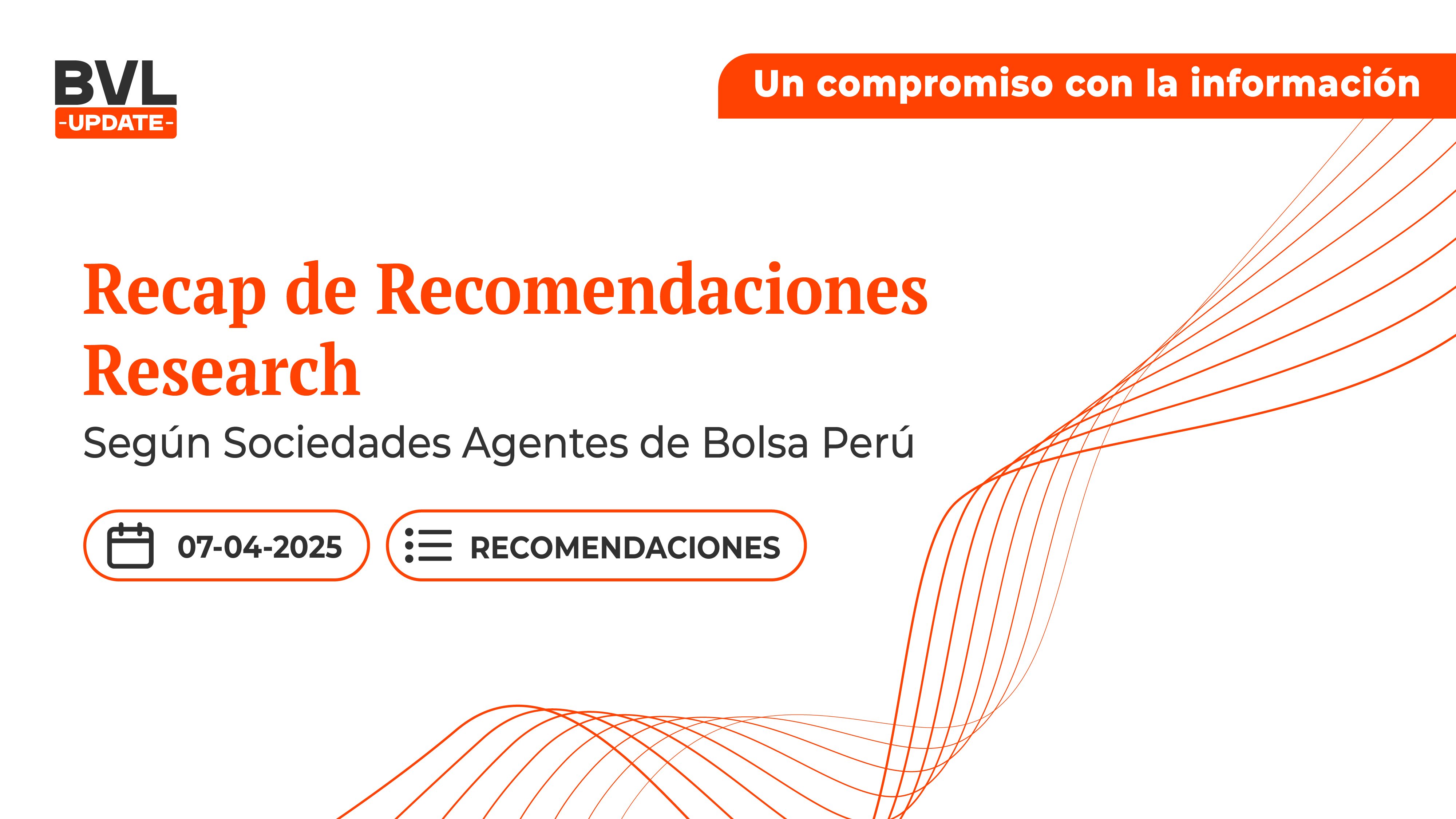 Recap de Recomendaciones Research - Bolsa de Valores de Lima - BVL
