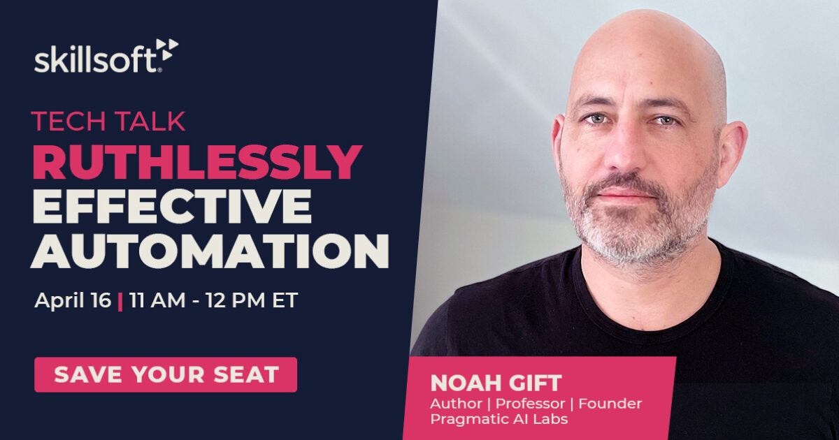 Ruthlessly Effective Automation - Skillsoft