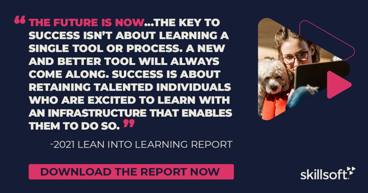Skillsoft Releases New Report Exploring 2021 Learning Trends and the ...