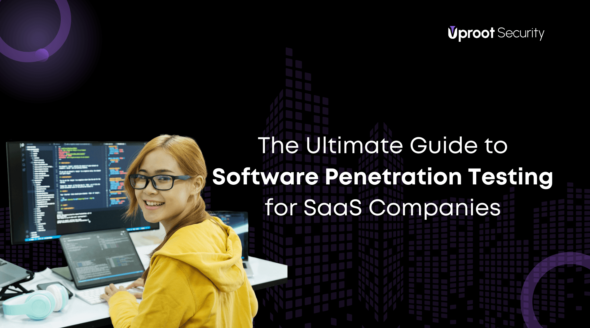 The Ultimate Guide To Software Penetration Testing For Saas Companies