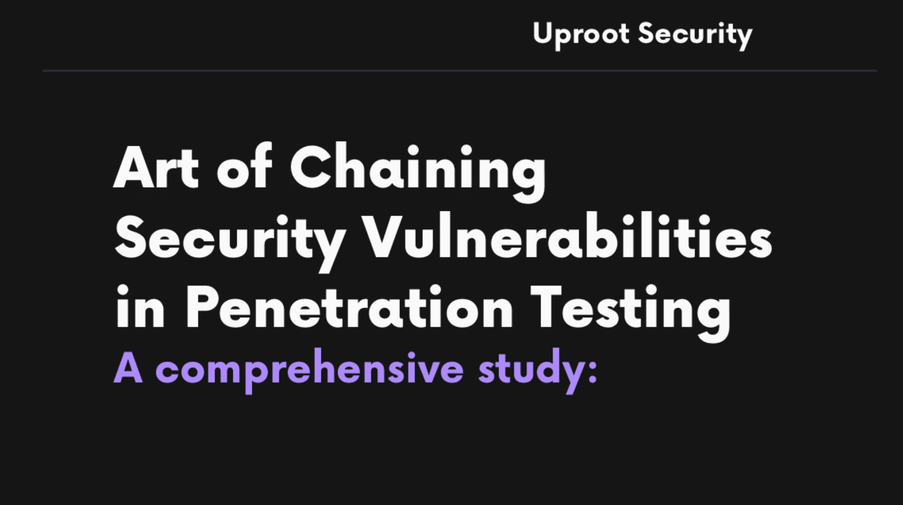 Art Of Chaining Security Vulnerabilities In Pentest