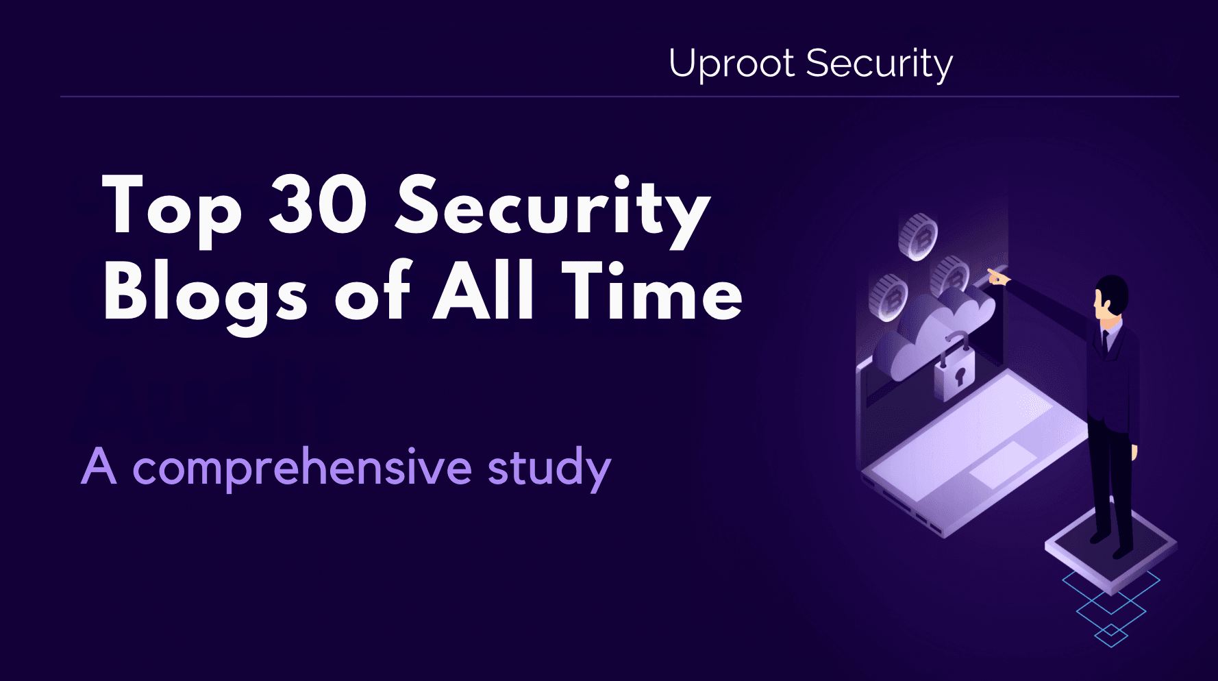 Top 30 Cybersecurity Blogs for Professionals and Enthusiasts